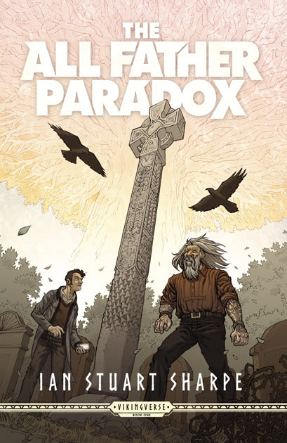 Interview with Ian Stuart Sharpe, Author of The All Father Paradox ...